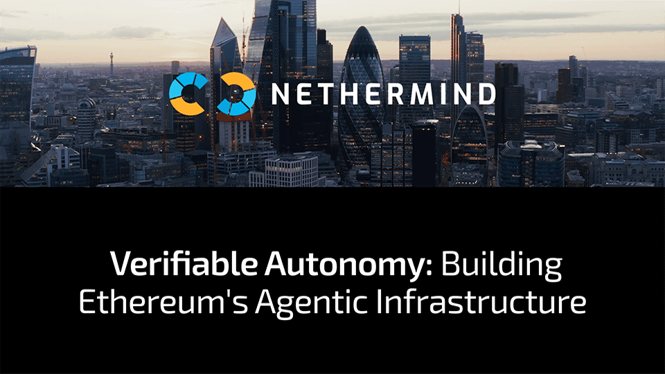 Verifiable Autonomy: Building Ethereum's Agentic Infrastructure | Nethermind
